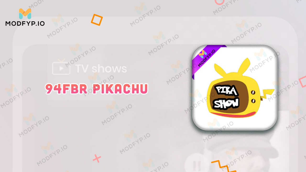 94FBR Pikachu App APK v87 Download for Android 2024