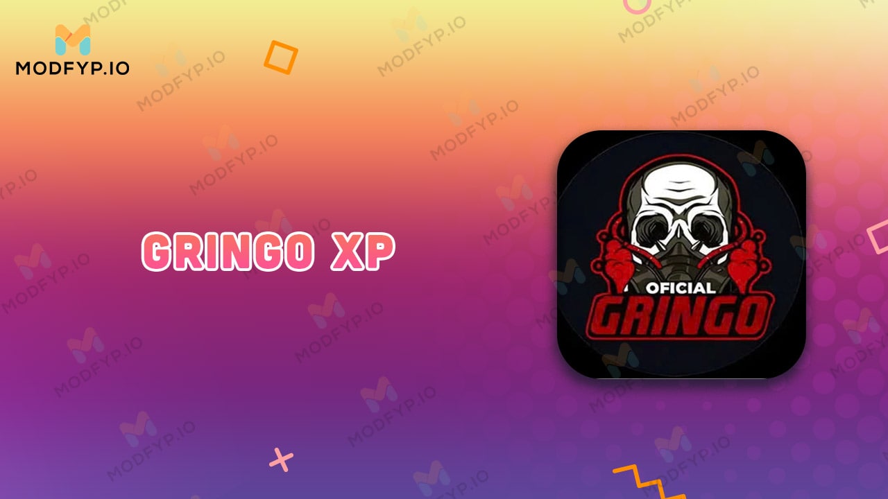 Gringo XP APK v105 Download latest version for Android