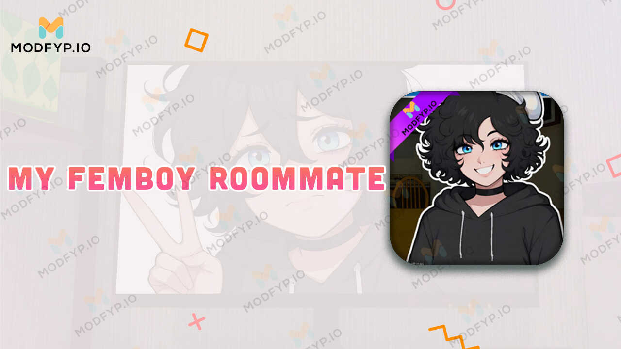 My Femboy Roommate APK 3.0 Free download for Android