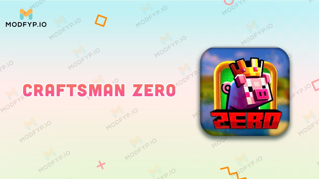 Craftsman Zero APK 1.2 (Mediafıre) Free download for Android