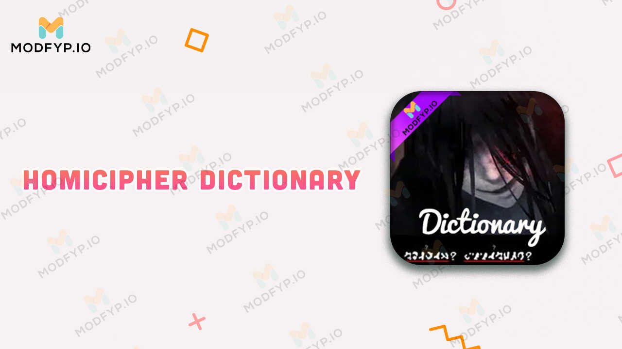 Homicipher Dictionary APK 3.8 Download latest version for Android