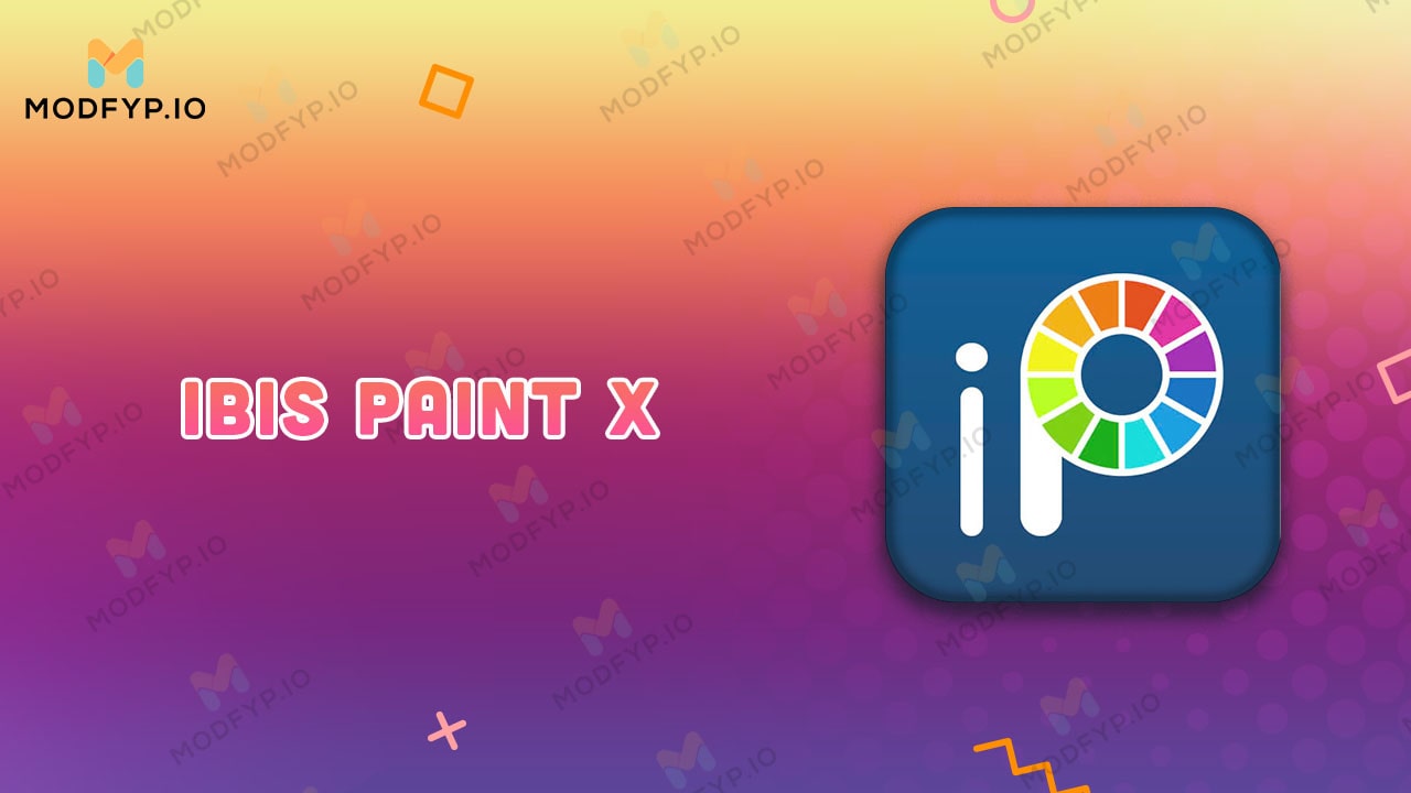 ibis Paint X APK 13.1.6 Download Latest Version for Android