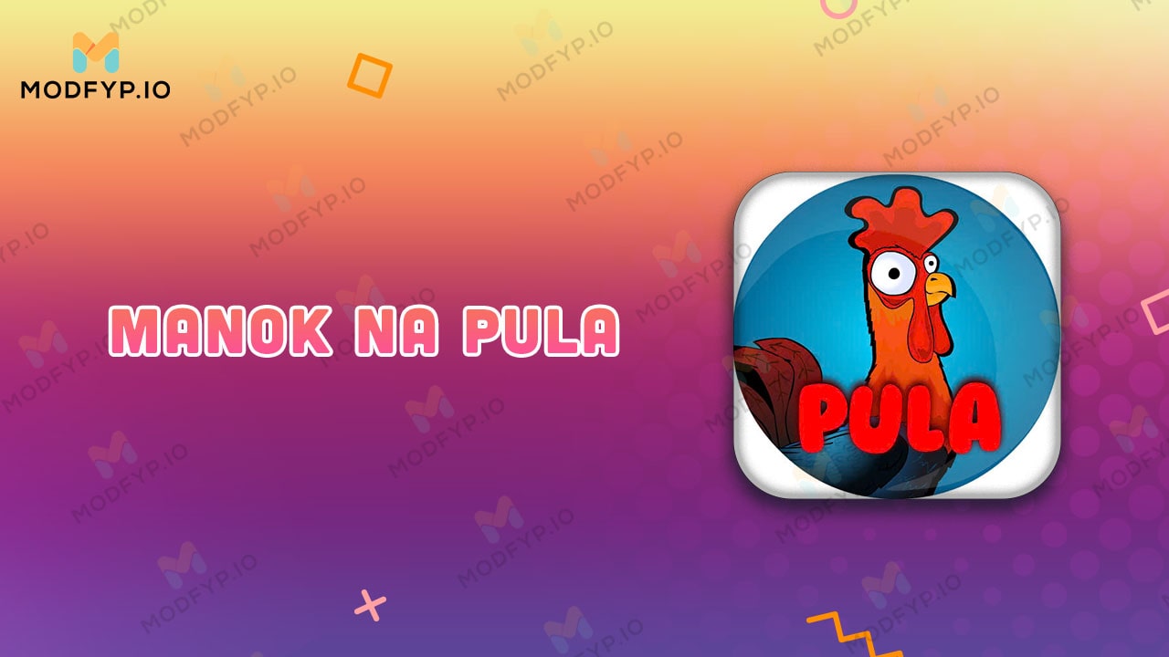 Manok Na Pula APK 8.1 Download Latest Version For Android