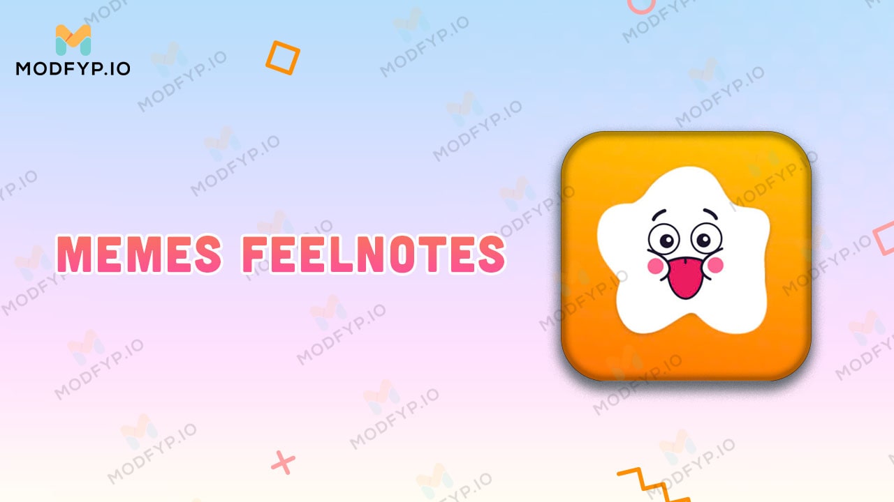 Memes Feelnotes APK 3.0.1 Download Latest Version For Android