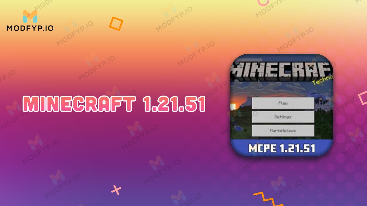 Minecraft 1.21.51 APK - Download for Android latest version 2025