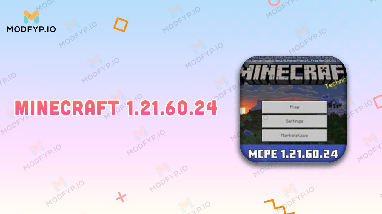 Minecraft 1.21.60.24 APK [MOD, Unlocked] Download for Android