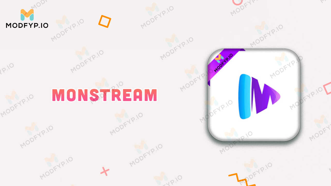 Monstream APK 4.5 Download for Android latest version