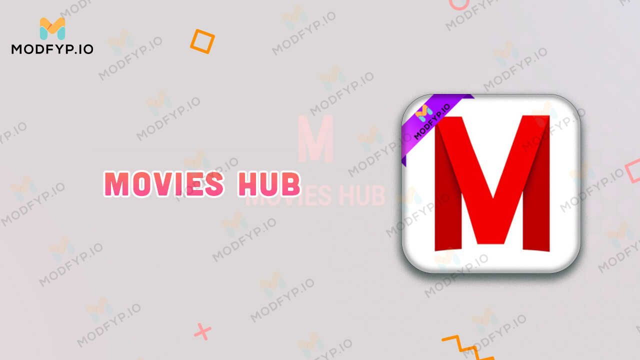 Movies Hub APK 2.1.5 Download for Android latest version