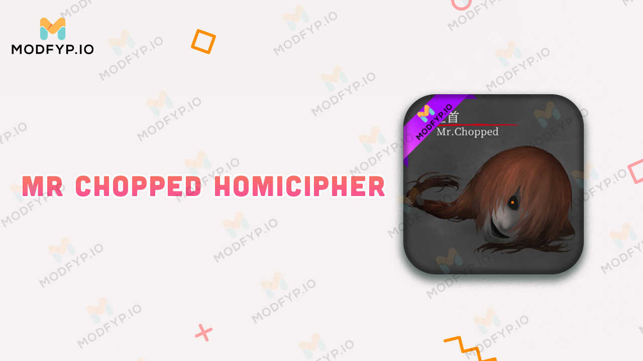 MR Chopped Homicipher 3.1.5 Download for Android latest version