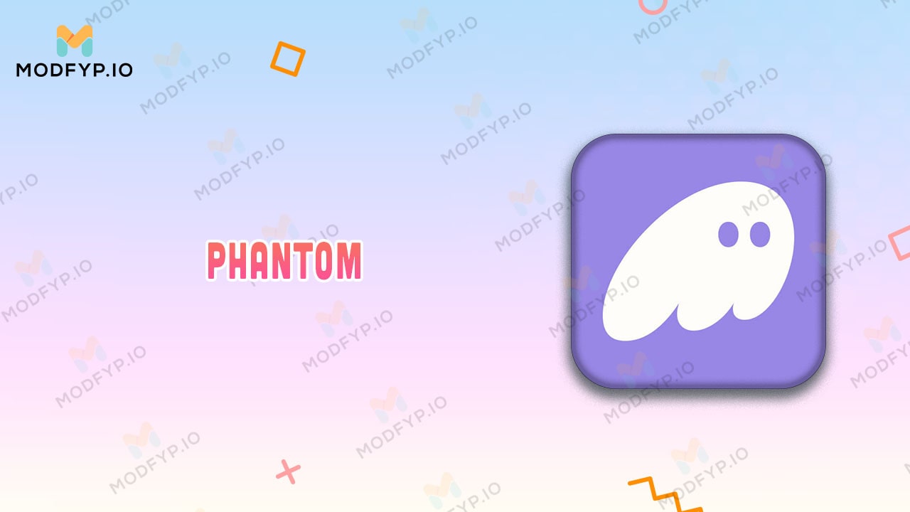Phantom APK 25.46.1 - Download latest version for Android 2025
