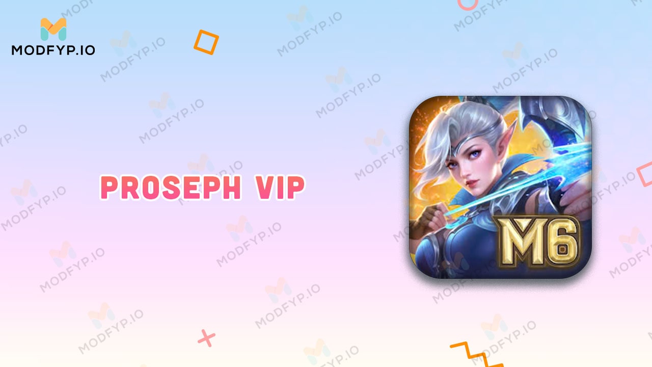Proseph VIP APK 4.5 (MI) - Unduh Gratis untuk Android 2025