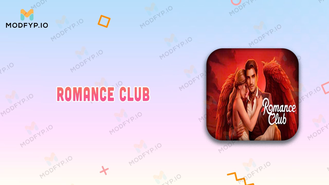 Romance Club APK 1.0.39200 Download For Android latest version