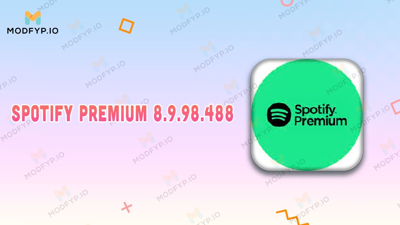 Spotify Premium 8.9.98.488 APK (Mod, Unlocked) Download for Android