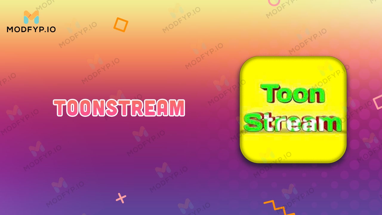 ToonStream APK 3.0 Free Download for Android latest version