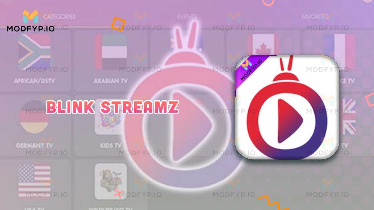 Blink Streamz APK v2.3 Download latest version for Android
