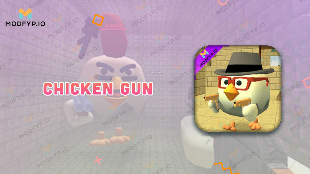 Chicken Gun APK 4.8.0 Download latest version for Android