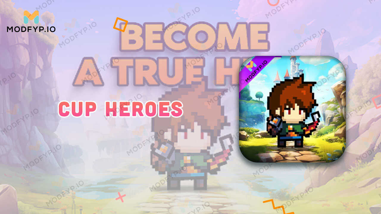 Cup Heroes APK 2.9.0 Download latest version for Android