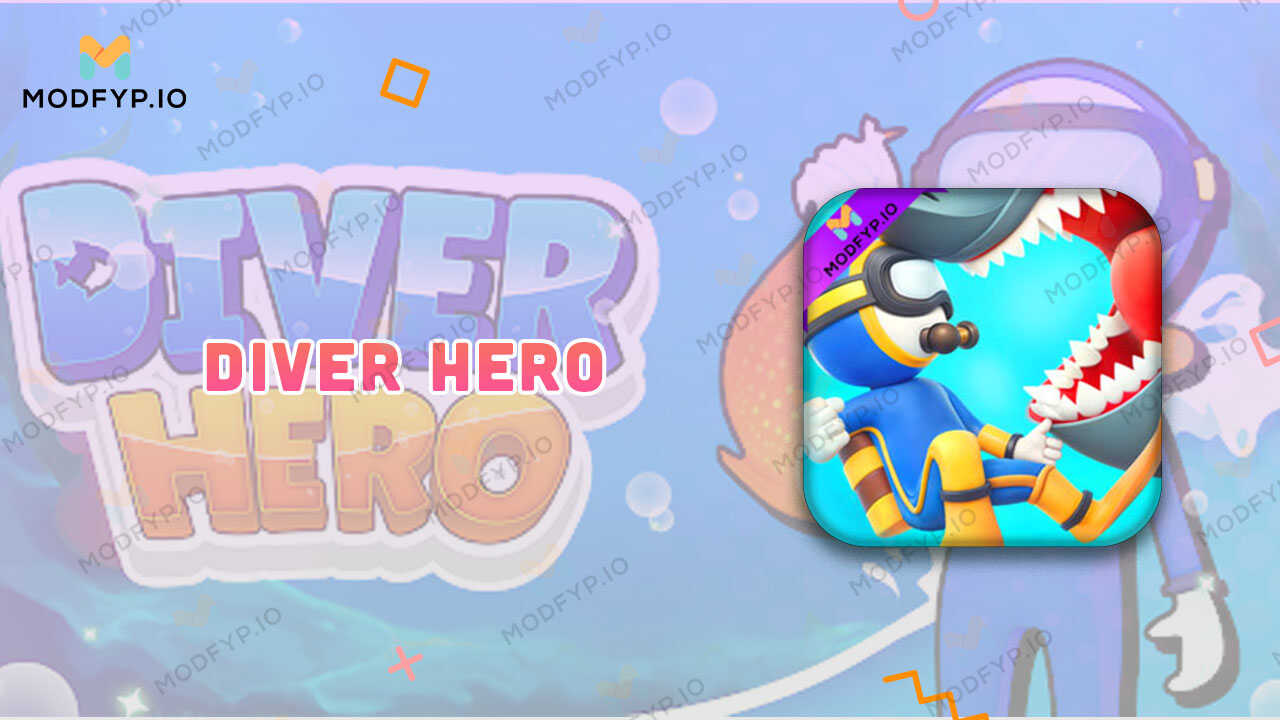 Diver Hero APK 1.21.6 Download latest version for Android