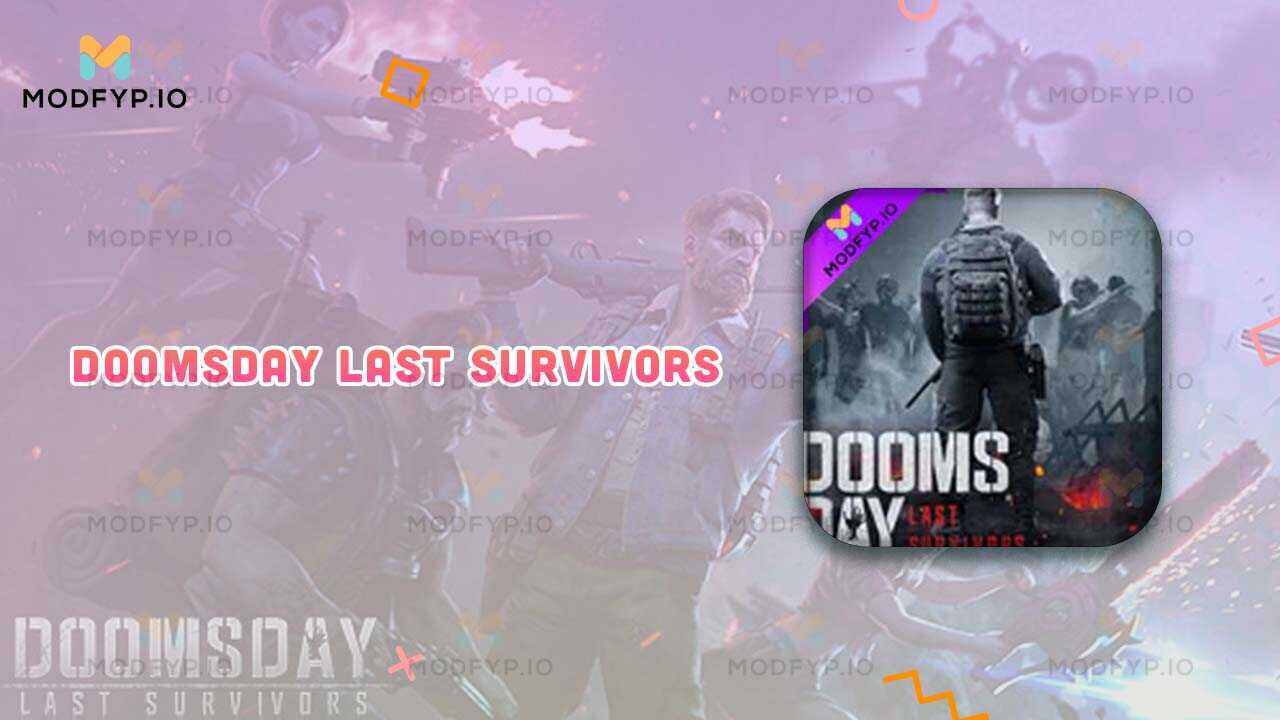 Doomsday Last Survivors APK 1.48.0 Download for Android