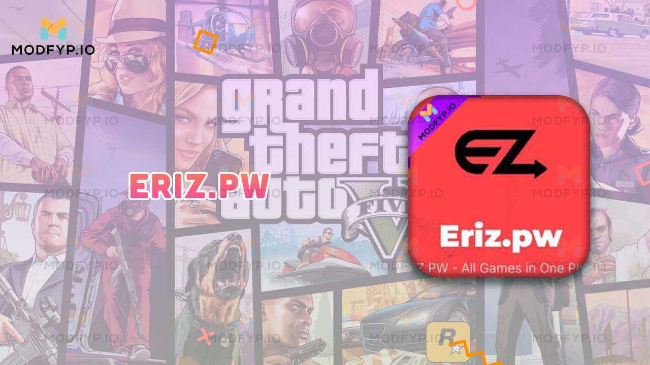 Eriz.pw APK 4.1 (GTA 5) Download latest version for Android