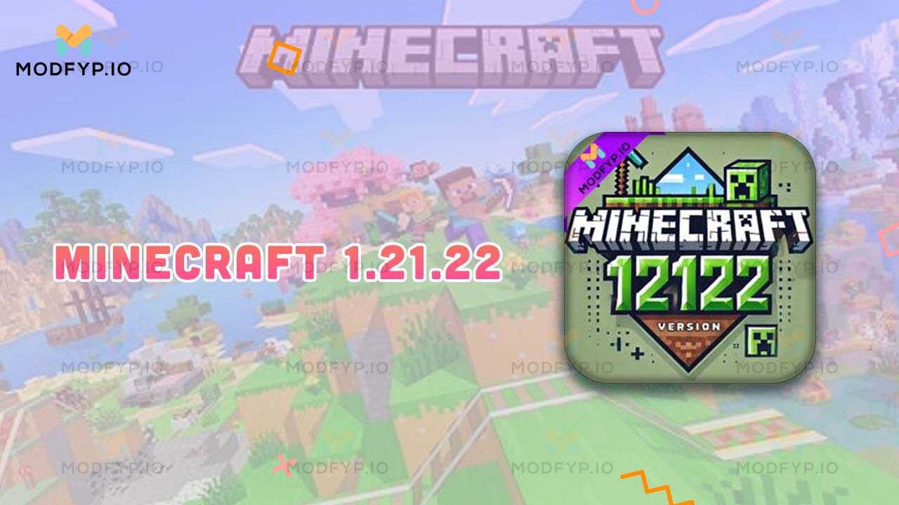 Minecraft 1.21.22 APK (Mediafire) Download latest version for Android