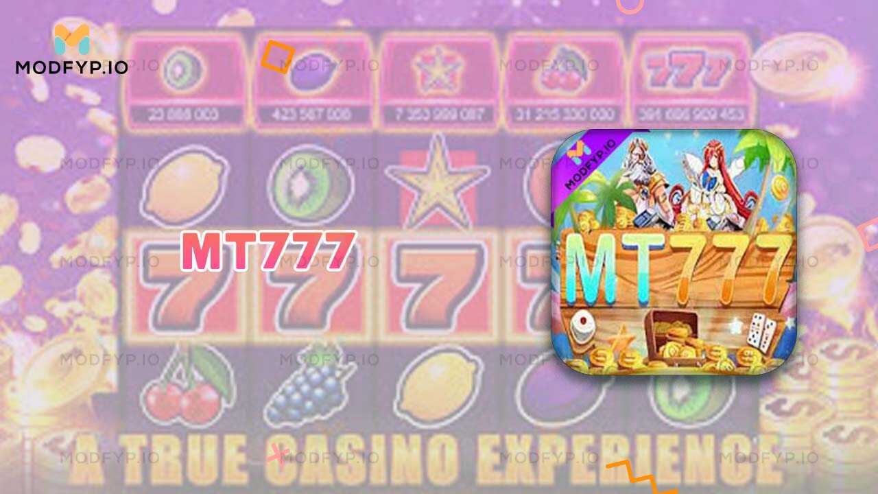 MT777 APK 4.5 (Slot) - Unduh versi terbaru untuk Android 2025