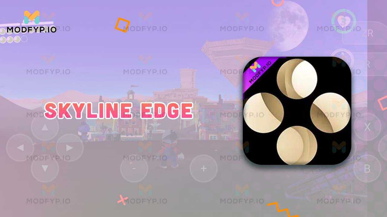 Skyline Edge APK v72 Download latest version for Android