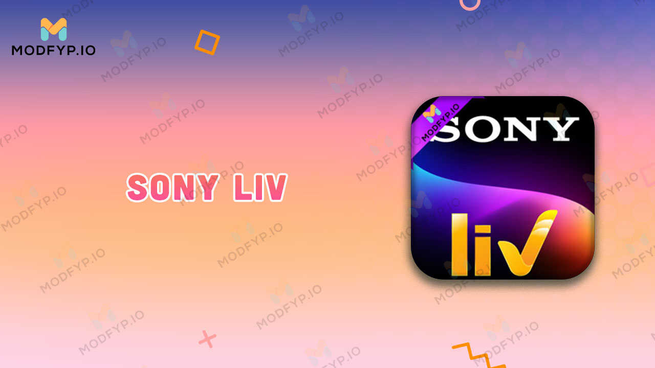 Sony LIV APK 6.22.10 Download latest version for Android