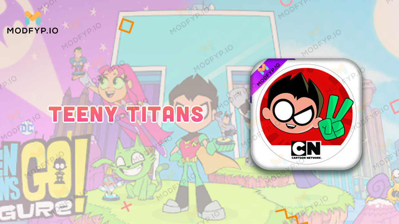 Teeny Titans APK 1.1.10 Download latest version for Android