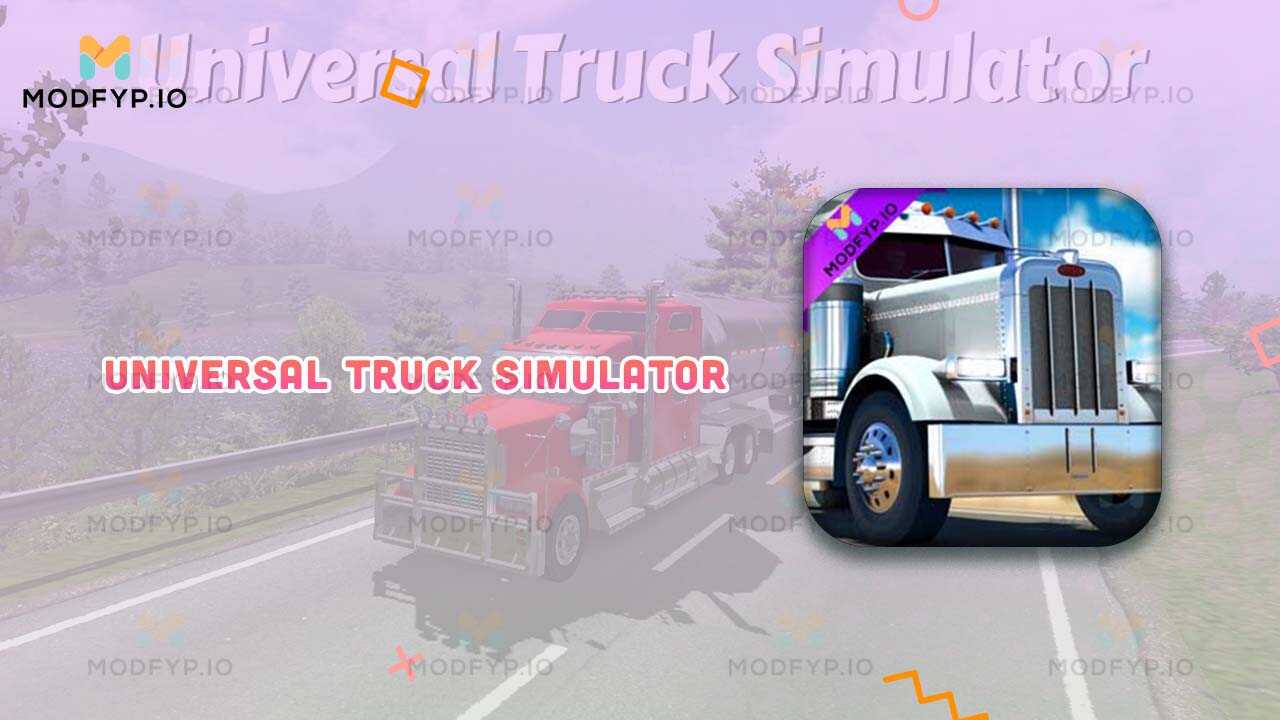 Universal Truck Simulator APK 2.2.0 Download latest version for Android