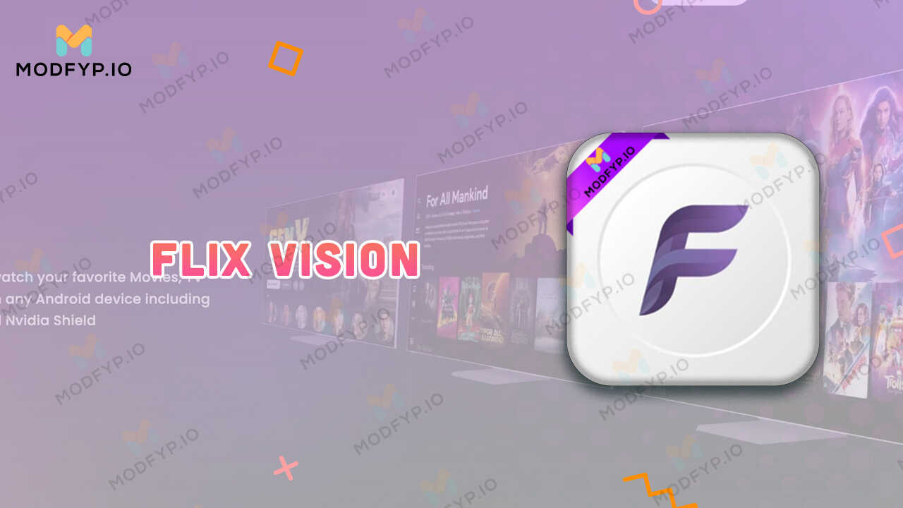 Flix Vision APK 2.9.0 Download latest version for Android