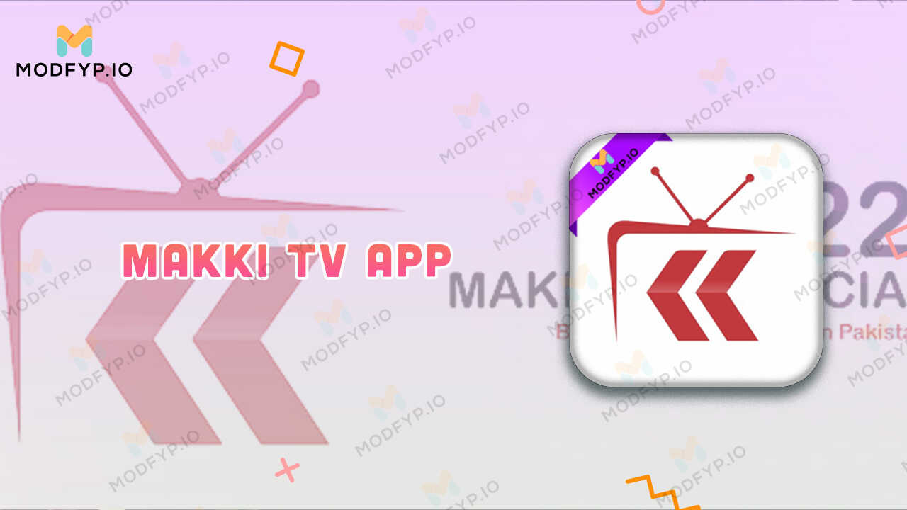 Makki TV App APK 1.0.6 Download for Android latest version 2024