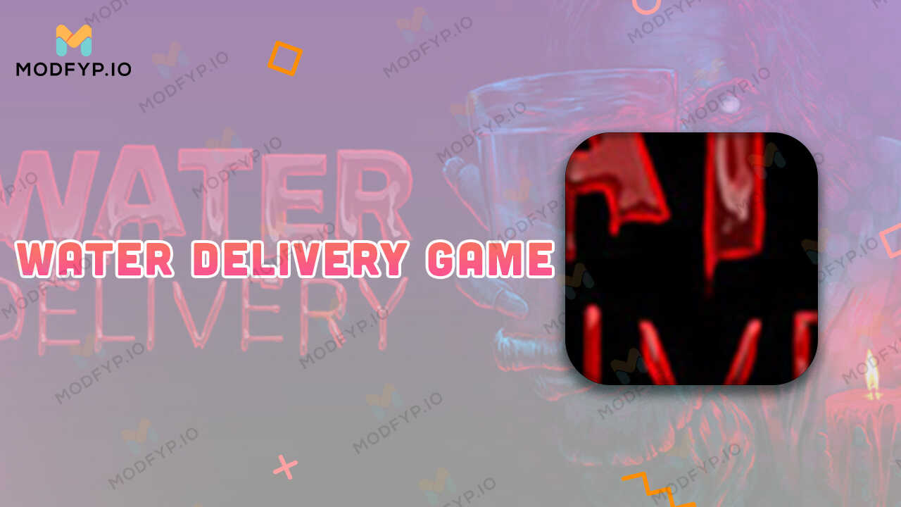 Water Delivery Game APK 1.0.4 Download for Android latest version