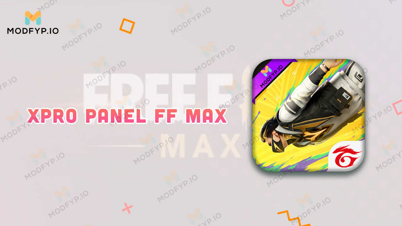 Xpro Panel FF Max APK 1.106.13 Download for Android